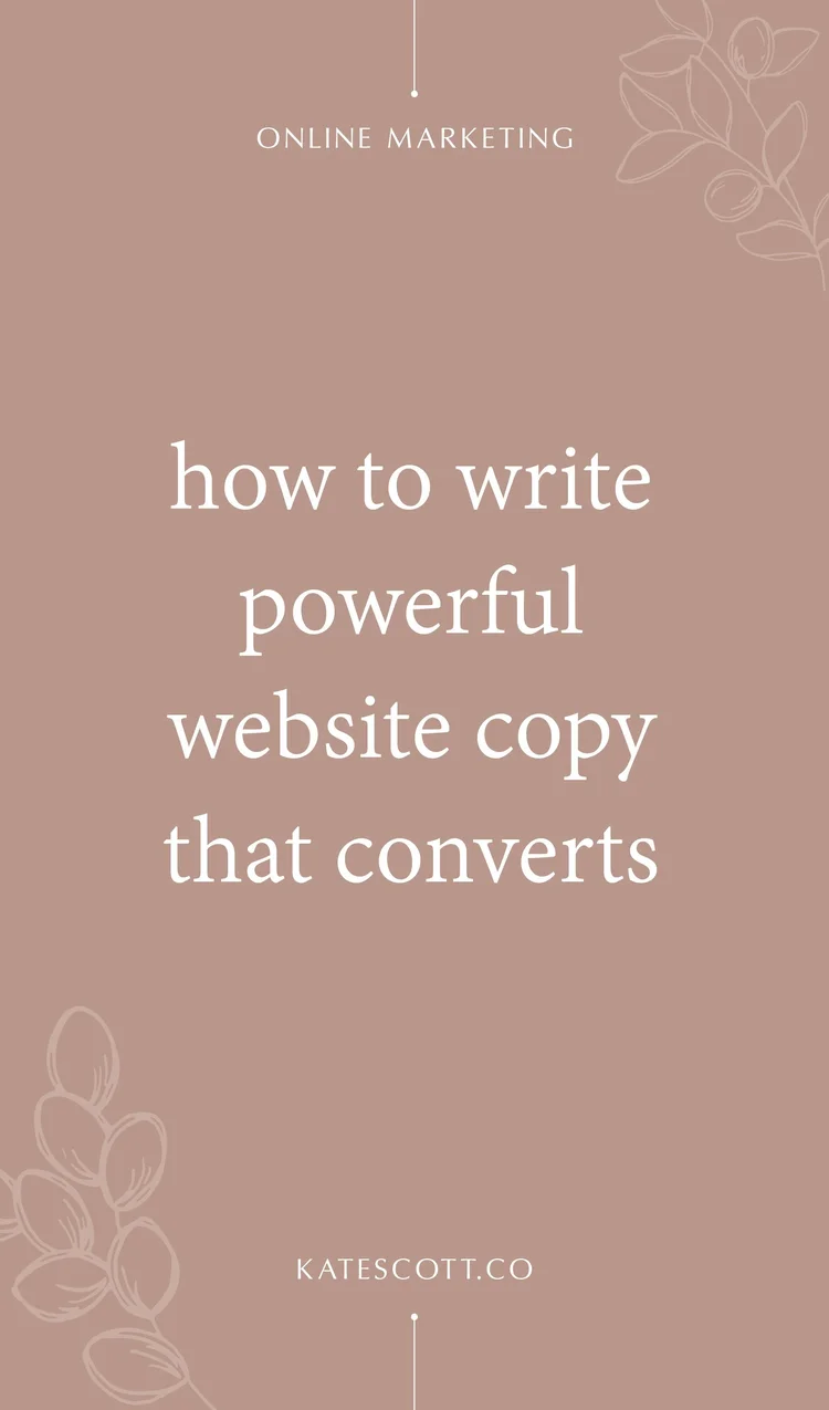 How to Write Powerful Website Copy That Converts — Kate Scott ...