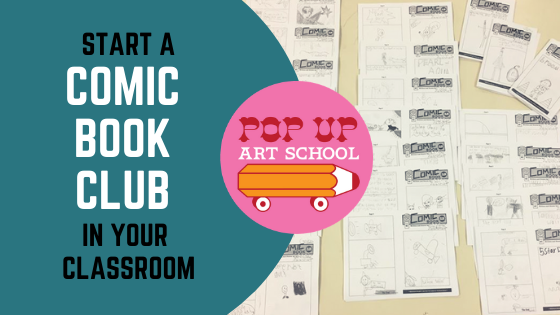 Comic Book Club Worksheets for Teachers — Pop Up Art School