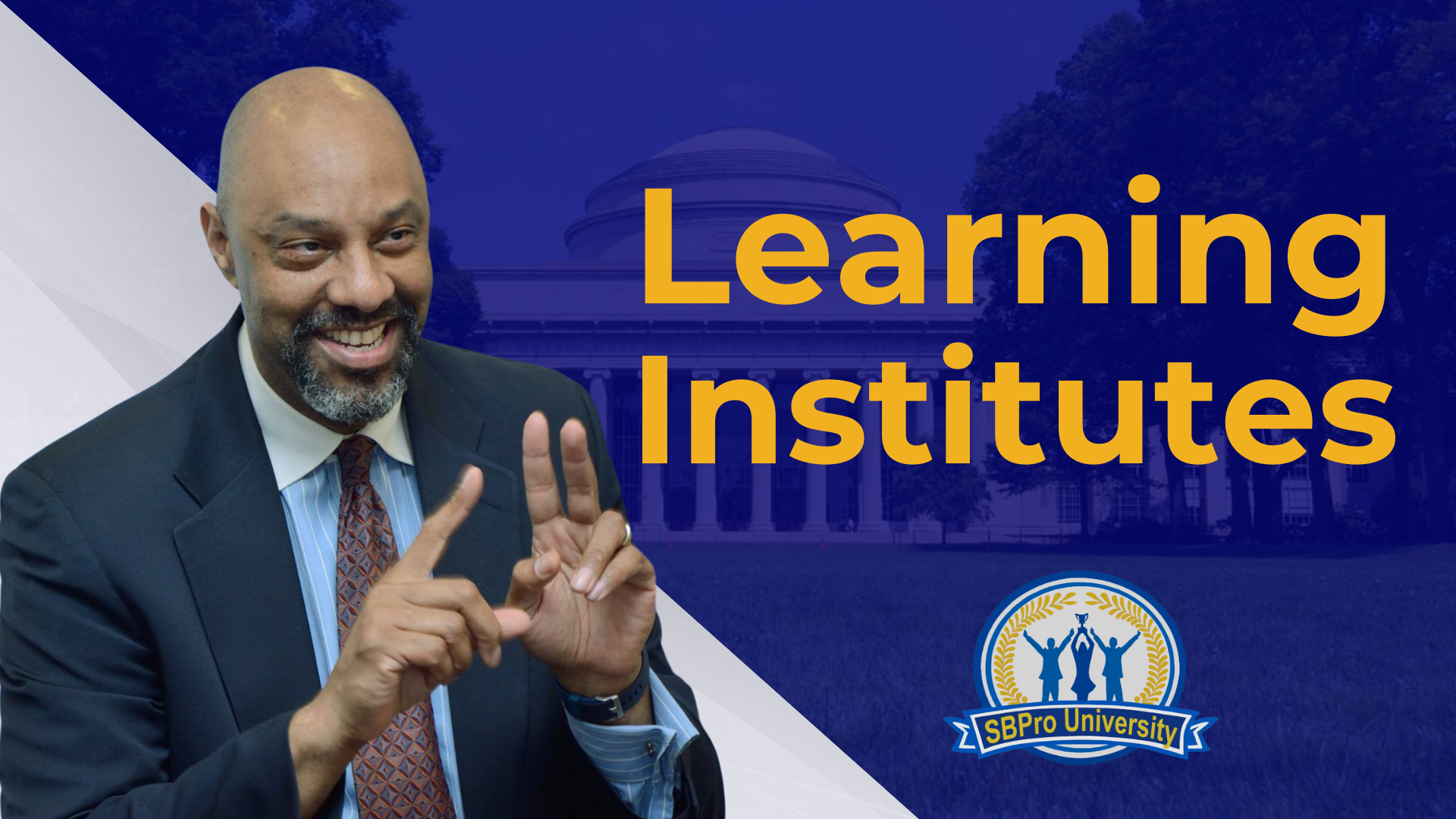 Learning Institutes — Small Business Pro University