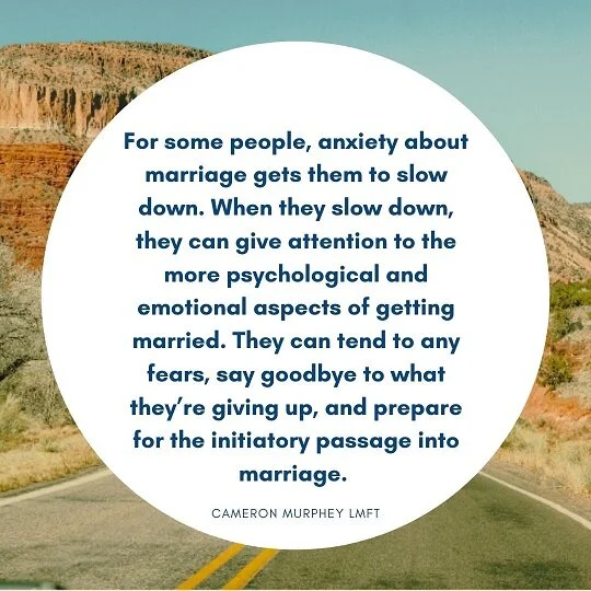 Why am I so anxious about getting married? — Cameron Murphey LMFT ...