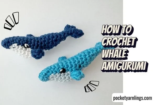 Free Crochet Whale Amigurumi Pattern — Pocket Yarnlings — Pocket Yarnlings