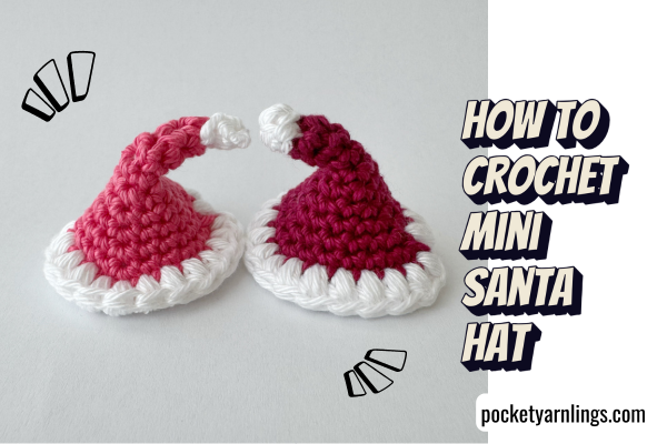 Free Mini Crochet Christmas Hat Patterns — Pocket Yarnlings — Pocket ...