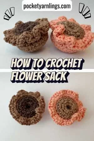 Free Crochet Flower Sack Pattern — Pocket Yarnlings — Pocket Yarnlings