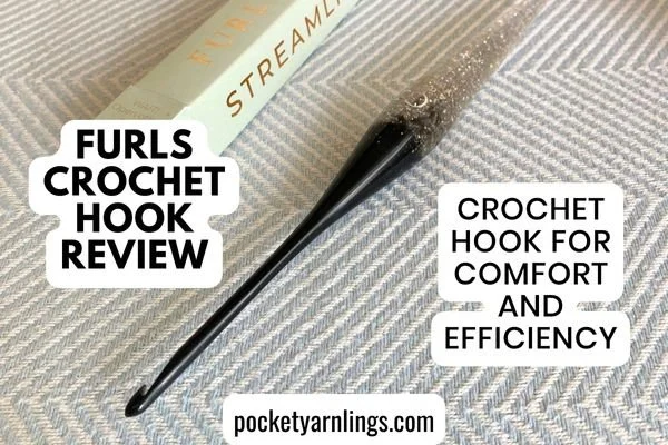 Furls Crochet Hook Review: Crochet Hook for Comfort and Efficiency ...