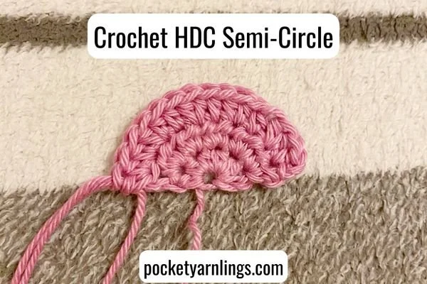 5 Unusual Ways on How to Crochet a Semicircle — Pocket Yarnlings ...