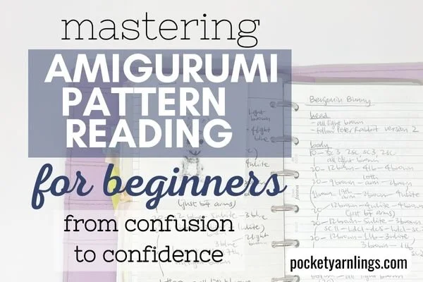 Mastering Amigurumi Pattern Reading for Beginners: From Confusion to ...