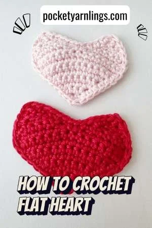 Free Crochet Flat Heart Pattern — Pocket Yarnlings — Pocket Yarnlings