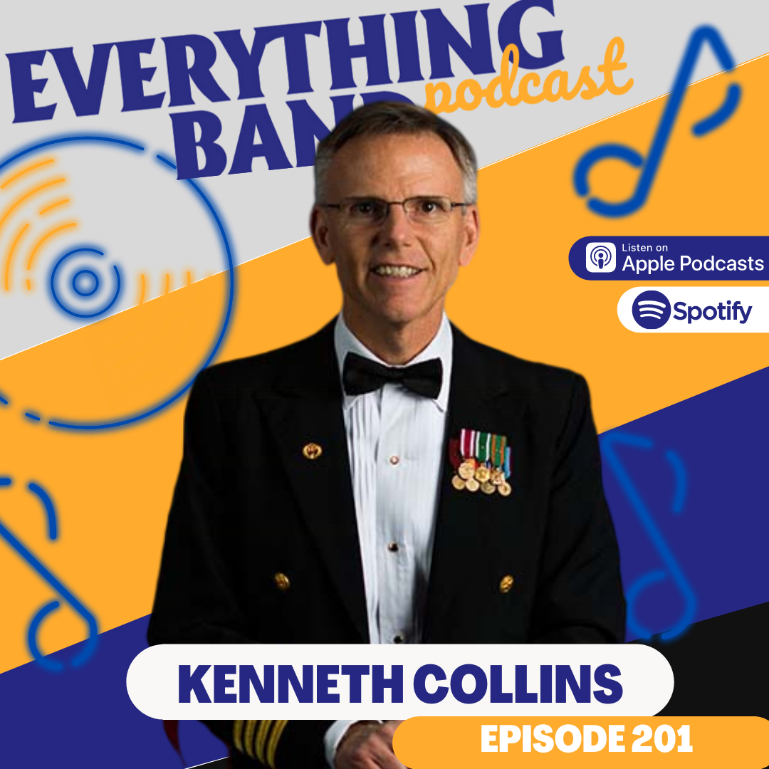Episode 201- Kenneth Collins — Everything Band Podcast