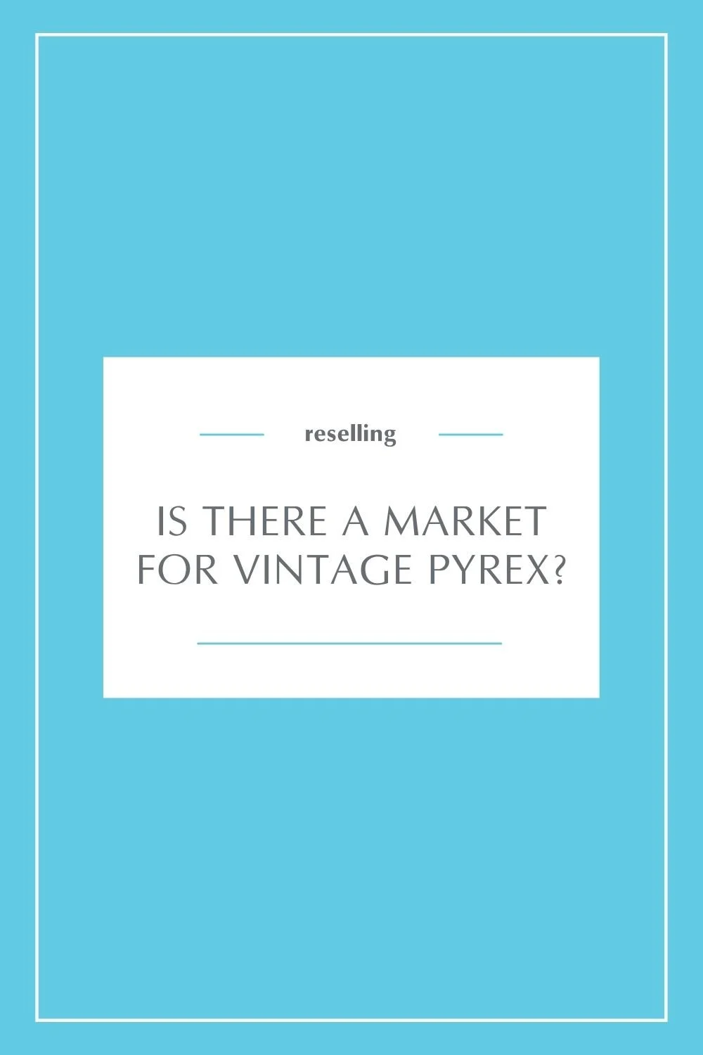 Is There A Market For Vintage Pyrex? — Home
