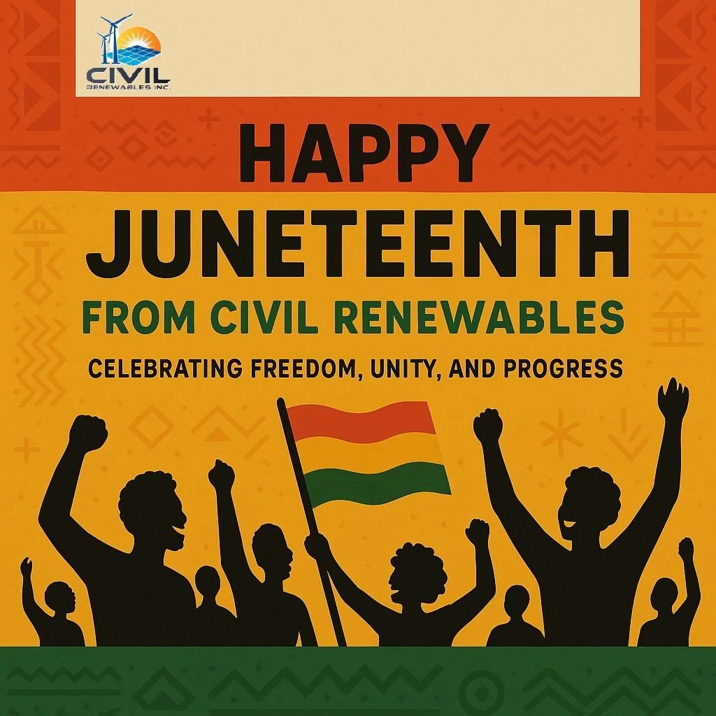 Honoring Juneteenth: Resilience in Action at Civil Renewables! — Civil ...