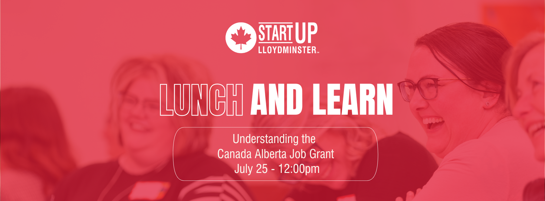 Understanding the Canada Alberta Job Grant - Lunch and Learn — Startup Lloydminster