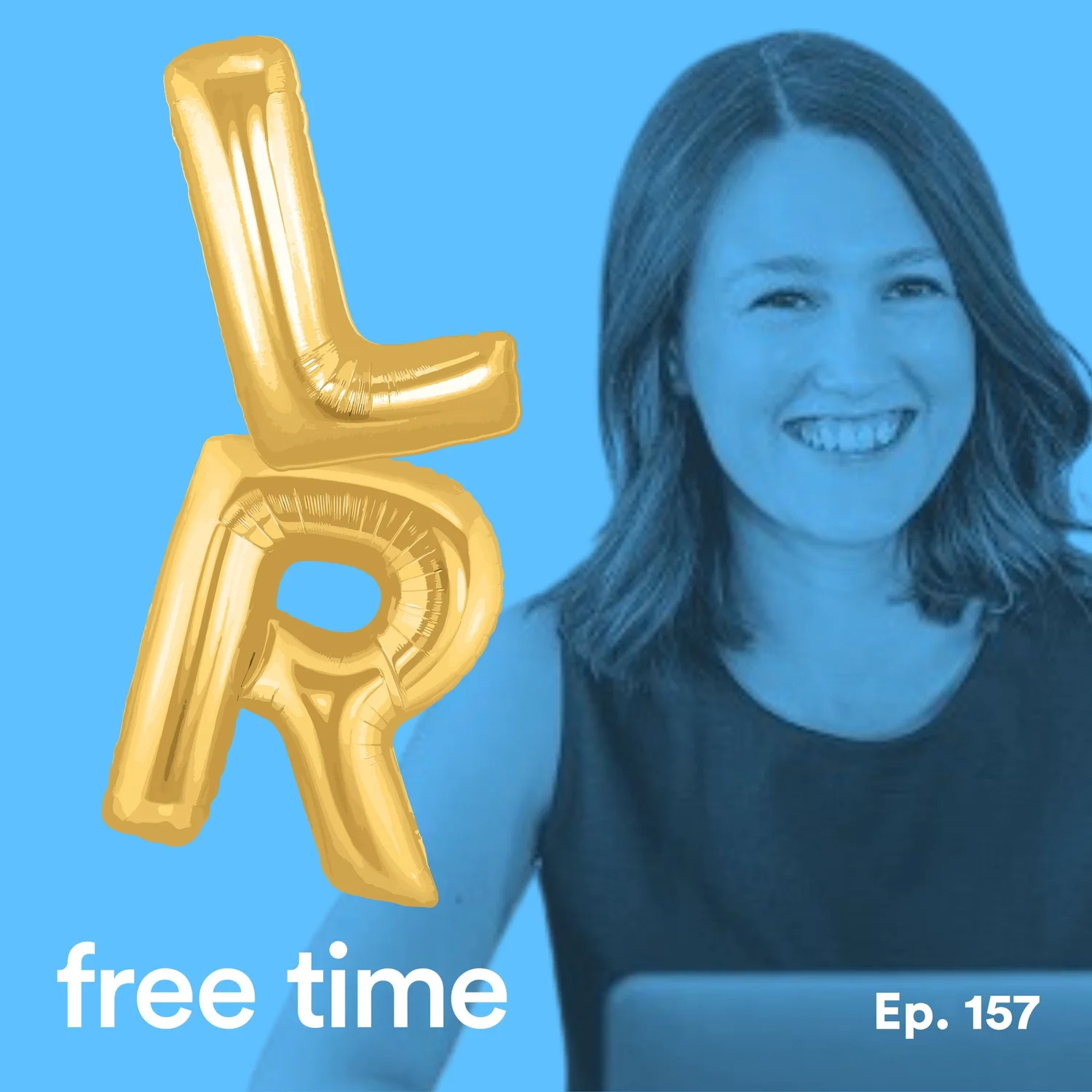 157: Downshifting to a Delightfully Part-Team Team with Laura Roeder ...