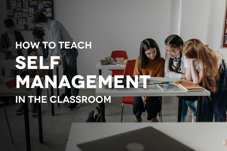 Teaching Self-Management in the Classroom — Impact Society