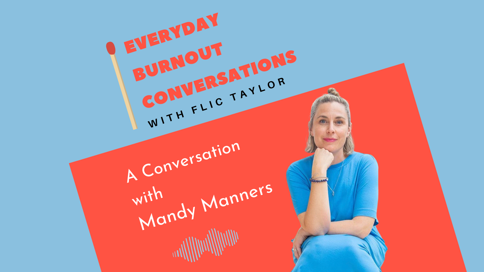A Conversation with Mandy Manners — Flic Taylor