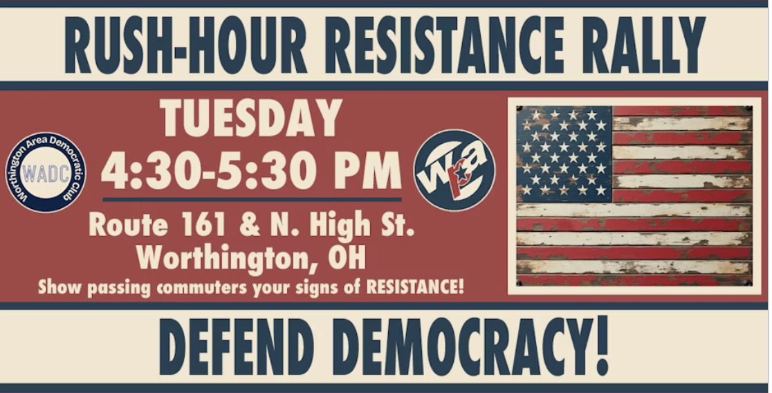 Worthington Rush Hour Rally — Indivisible Central Ohio