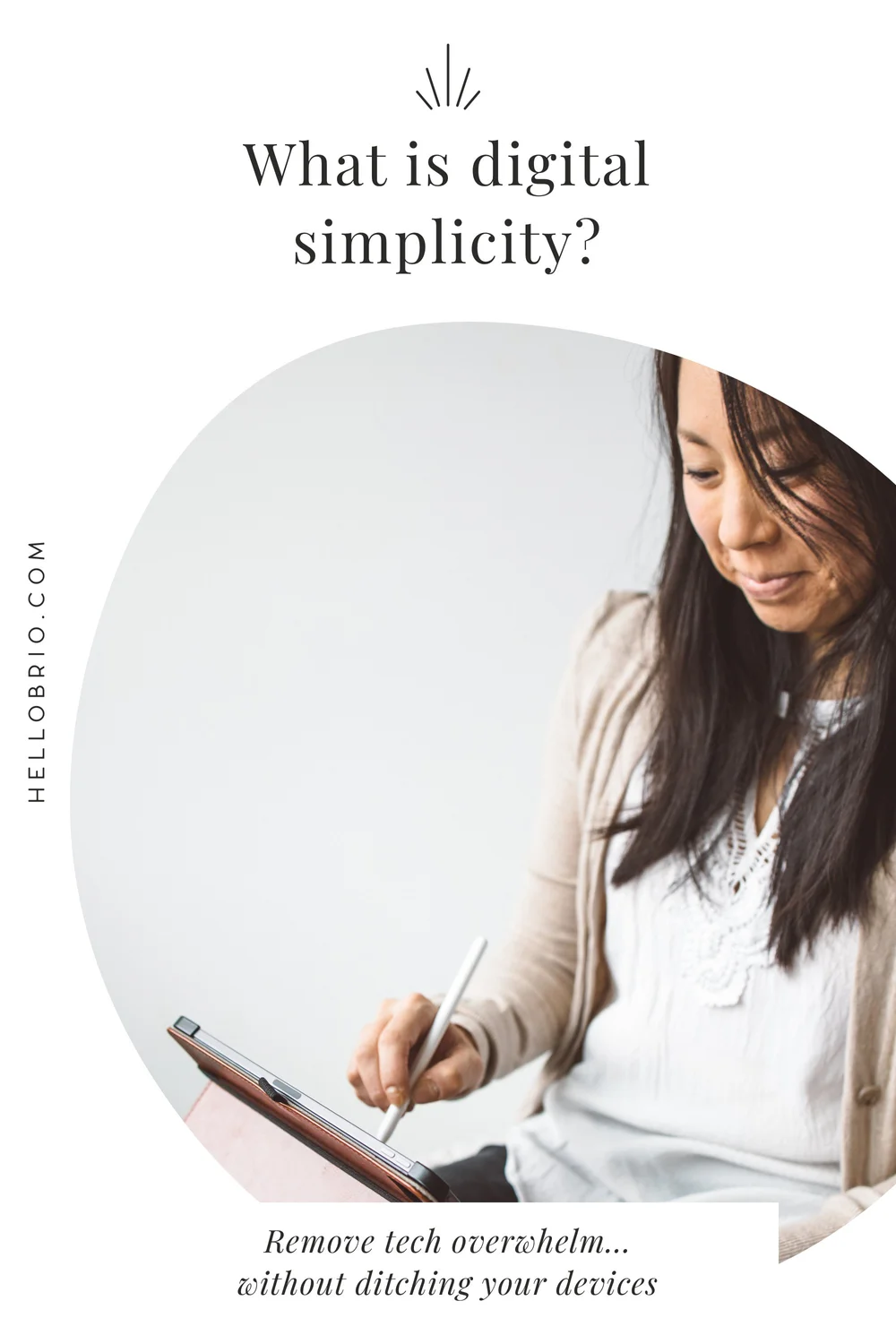 What is digital simplicity? — Hello Brio