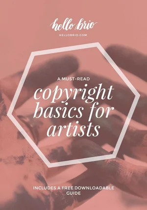 How to Copyright Your Work as an Artist — Hello Brio
