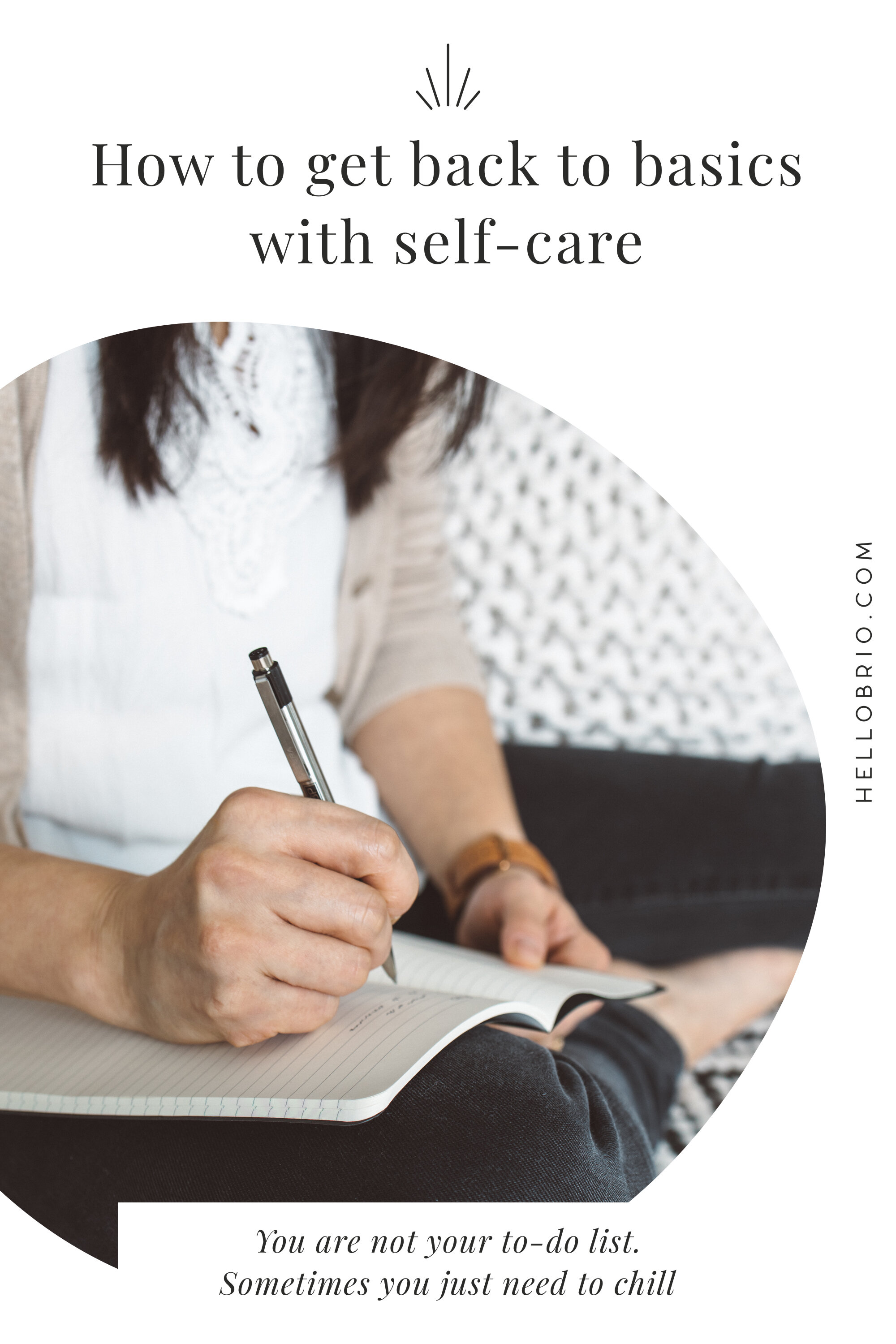 Basic Self Care for Parents — Hello Brio