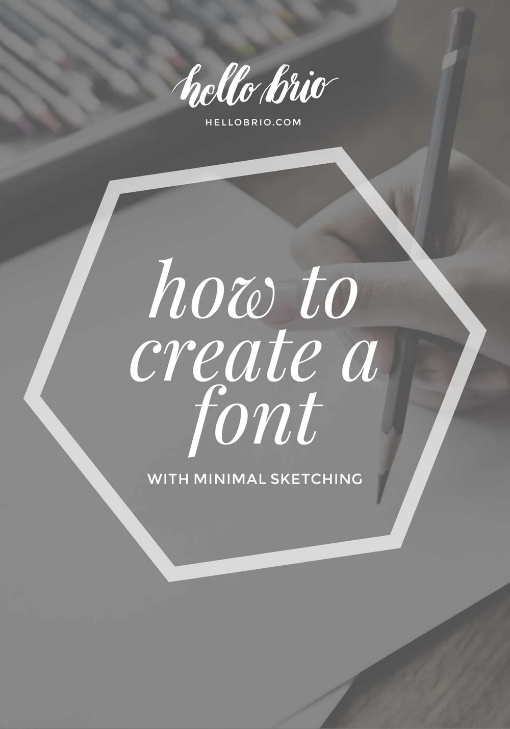 Draw perfect block letters with minimal sketching — Hello Brio