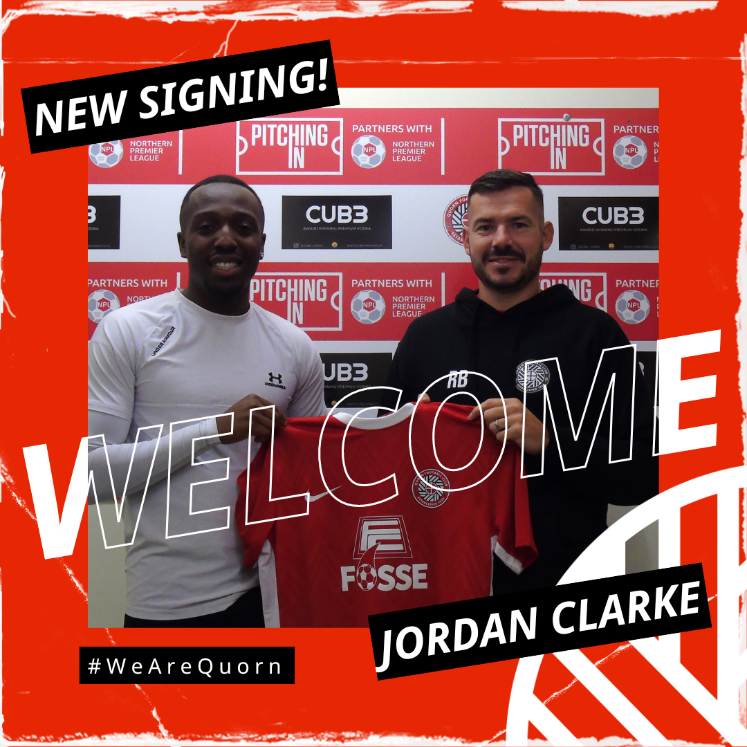 SQUAD NEWS: Jordan Clarke Returns to Farley Way — Quorn Football Club