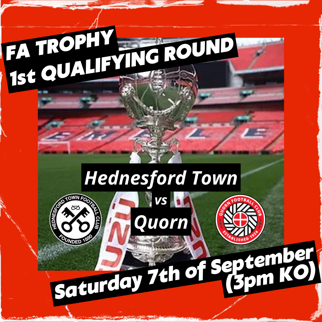 FA TROPHY DRAW: Quorn Drawn Away to Hednesford Town — Quorn Football Club