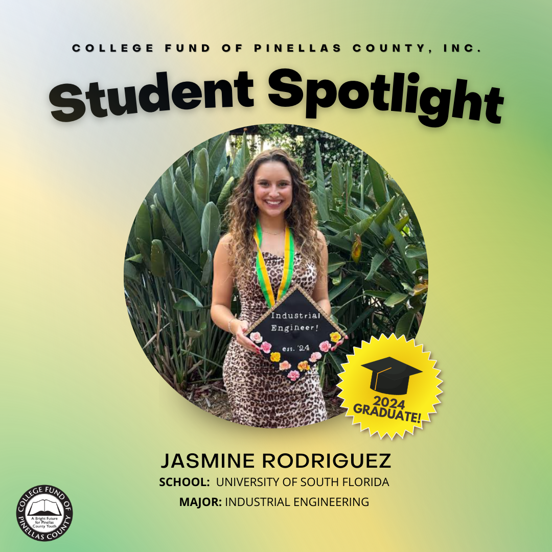 2024 Graduate Spotlight: Jasmine Rodriguez — College Fund of Pinellas ...