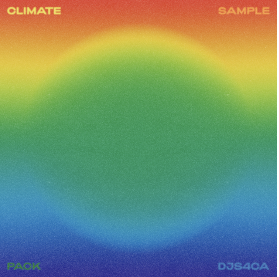 Climate Sample Pack — DJs FOR CLIMATE ACTION