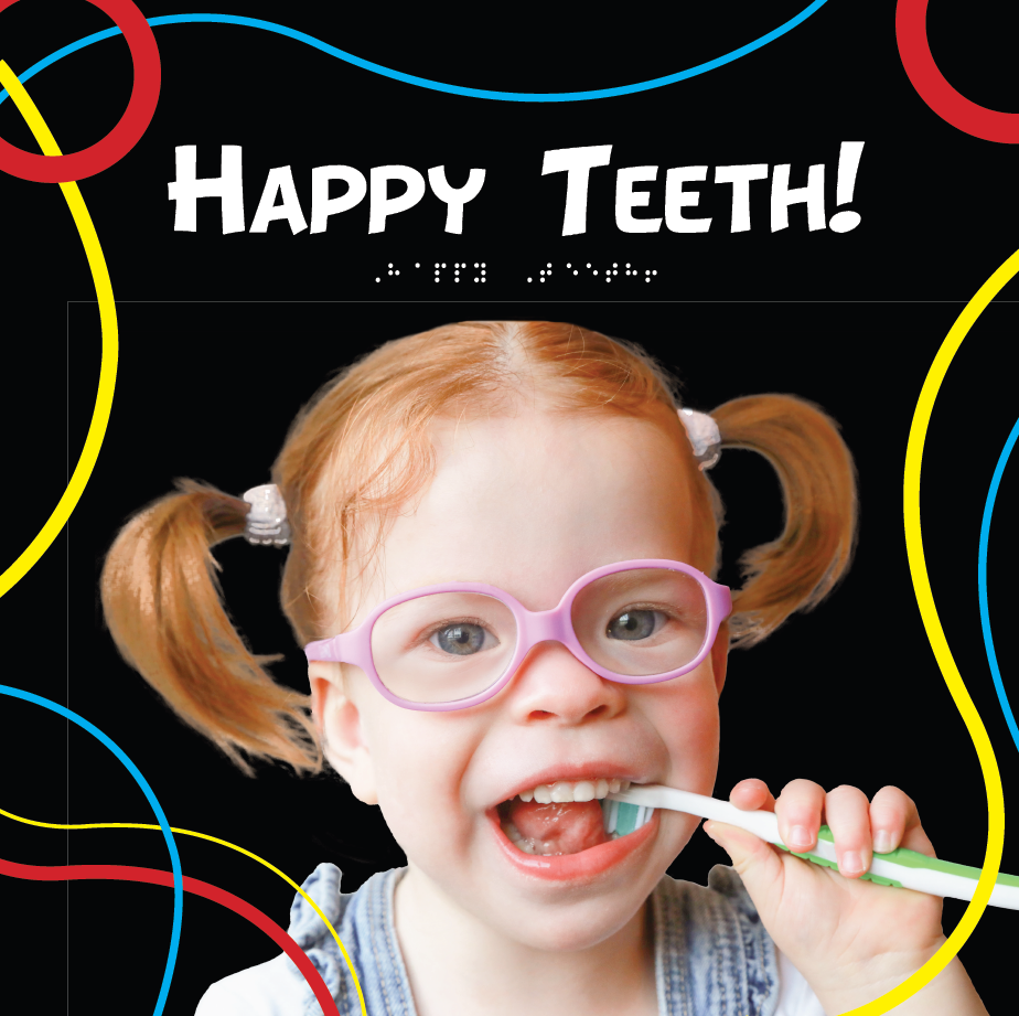 Happy Teeth Braille Book — Brush Dental