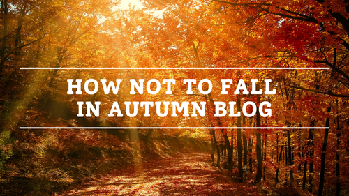 How Not to Fall in Autumn — Pause & Breathe