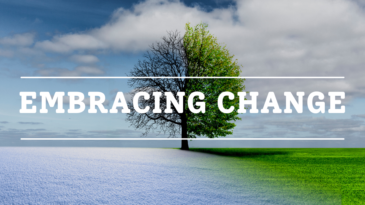 Why we should embrace change — Pause & Breathe Why we should embrace change — Pause & Breathe