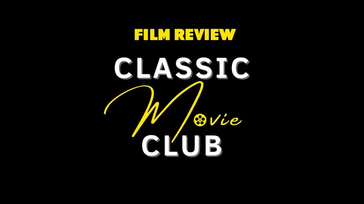 FILM REVIEW’s Classic Movie Club — FILM REVIEW