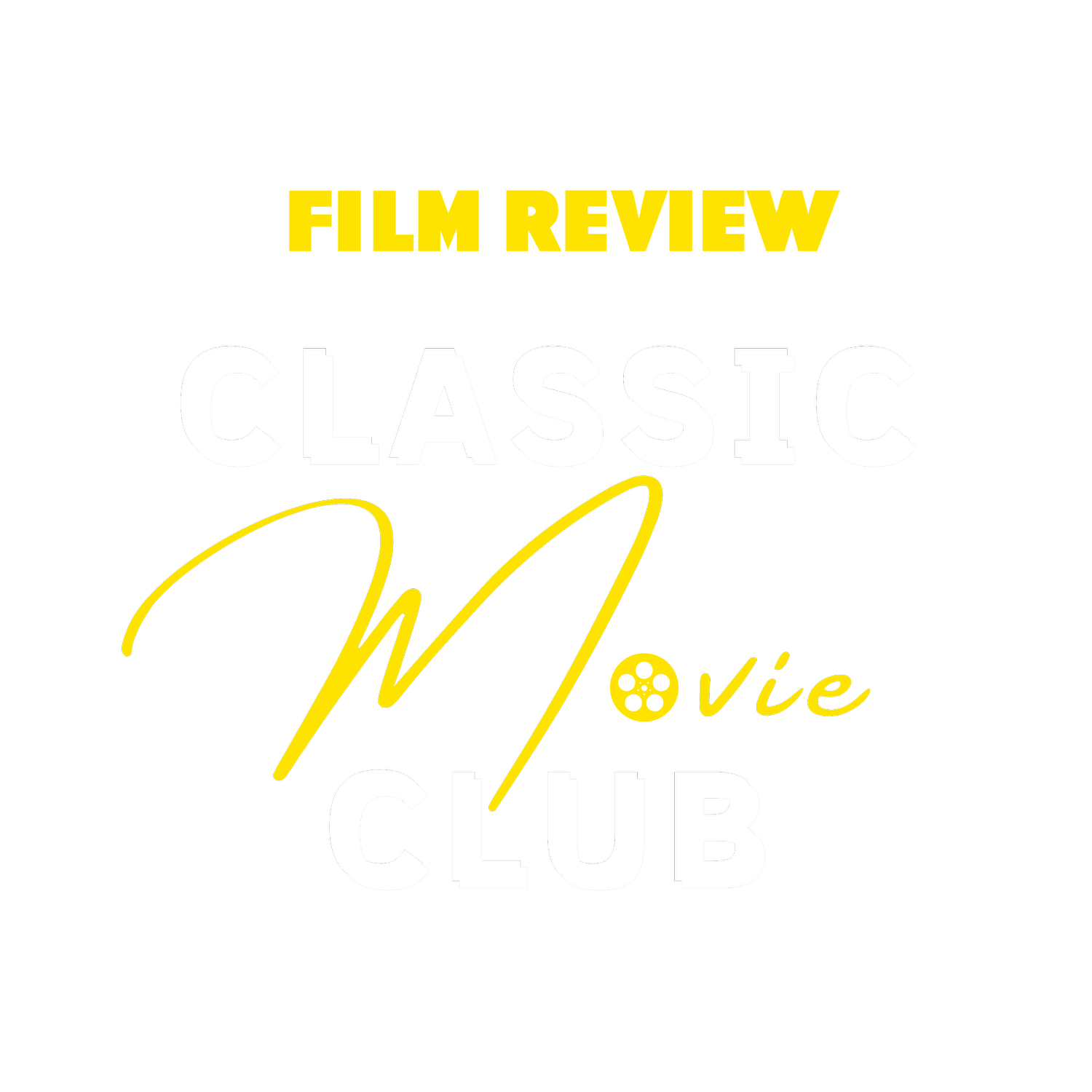 Classic Movie Club — FILM REVIEW