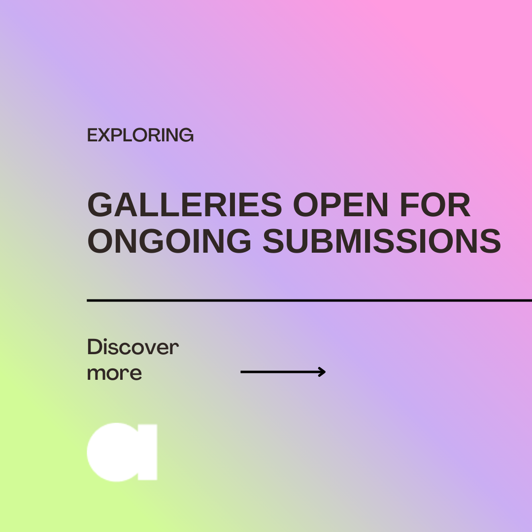 Galleries Open for Submissions | ArtConnect Magazine