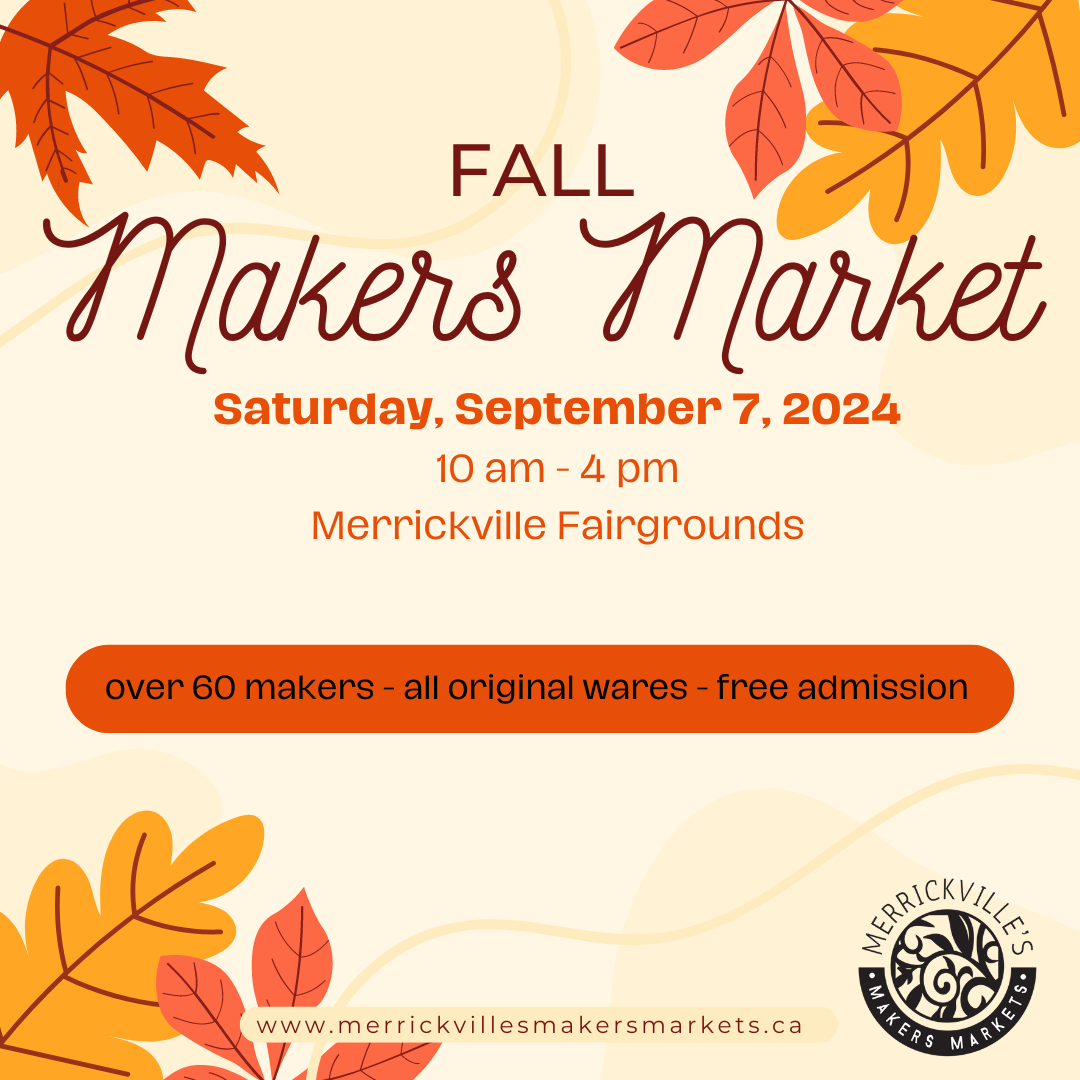 Upcoming Events — Merrickville's Makers Markets