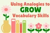 Using Analogies to Grow Vocabulary Skills — High School Speech Therapy