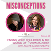 Finding Your Equilibrium in the World of Traumatic Grief — Dvora Entin ...