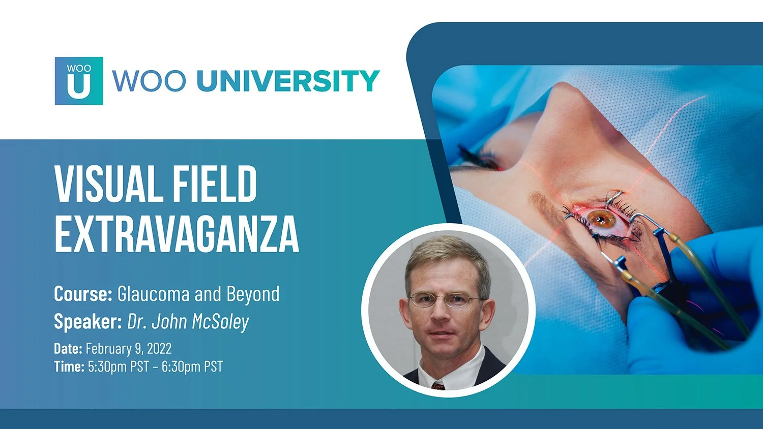 Visual Fields: Glaucoma and Beyond | Woo University