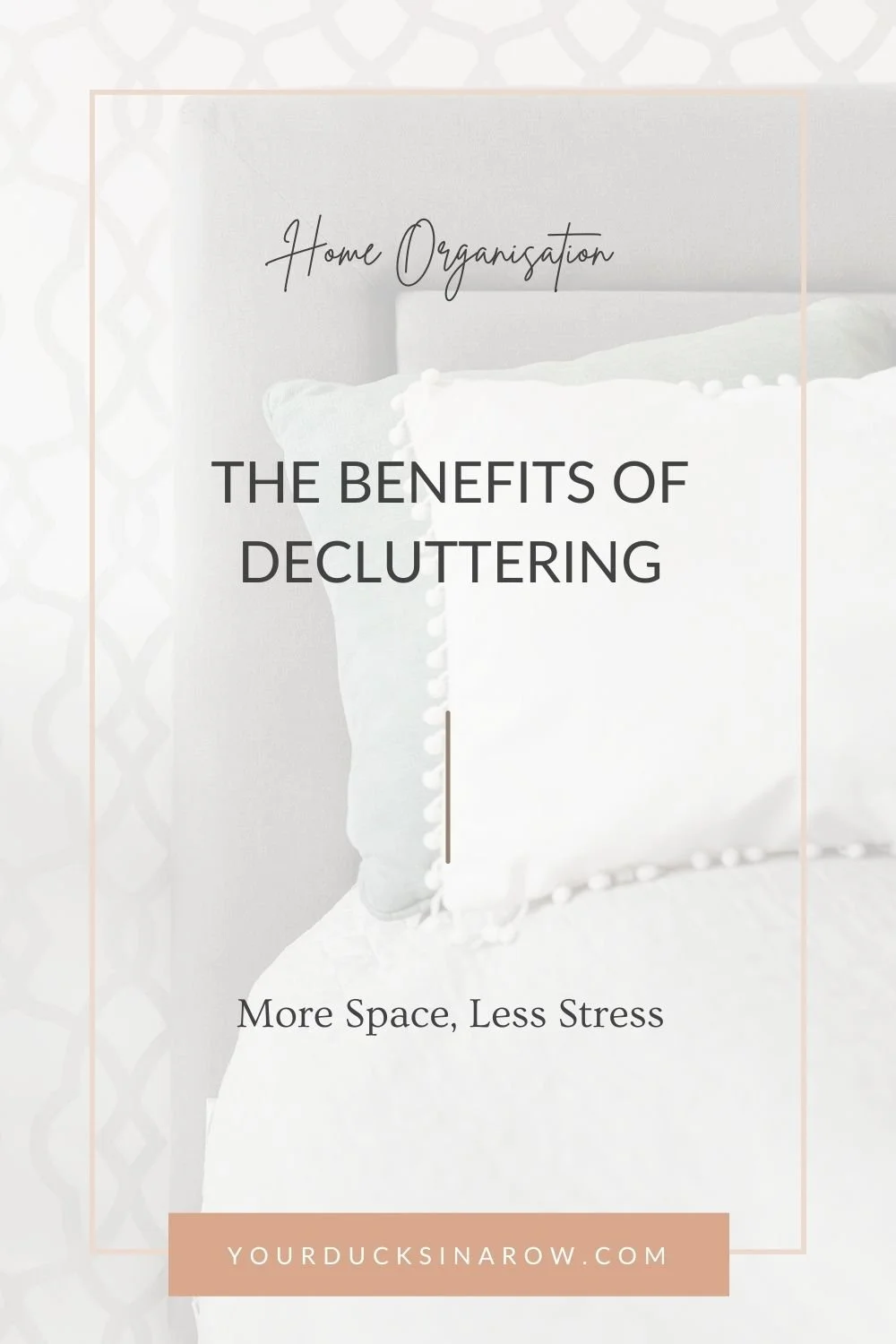 The Benefits of Decluttering: More Space, Less Stress — ducks in a row ...