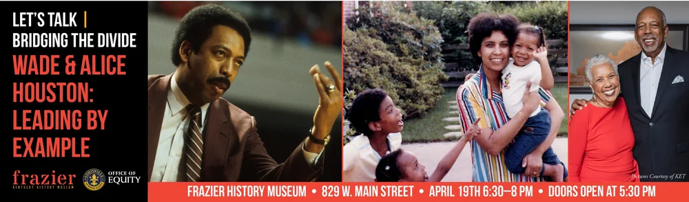 Wade and Alice Houston: Leading By Example | Frazier Kentucky History ...