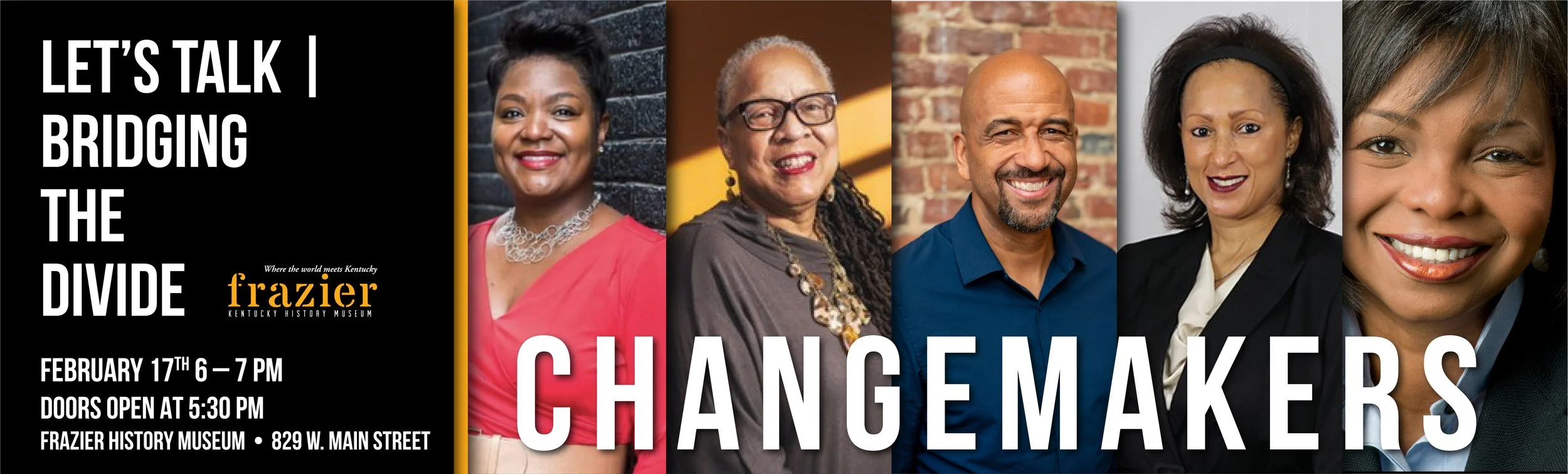 Let's Talk | Bridging the Divide: Changemakers | Frazier History Museum
