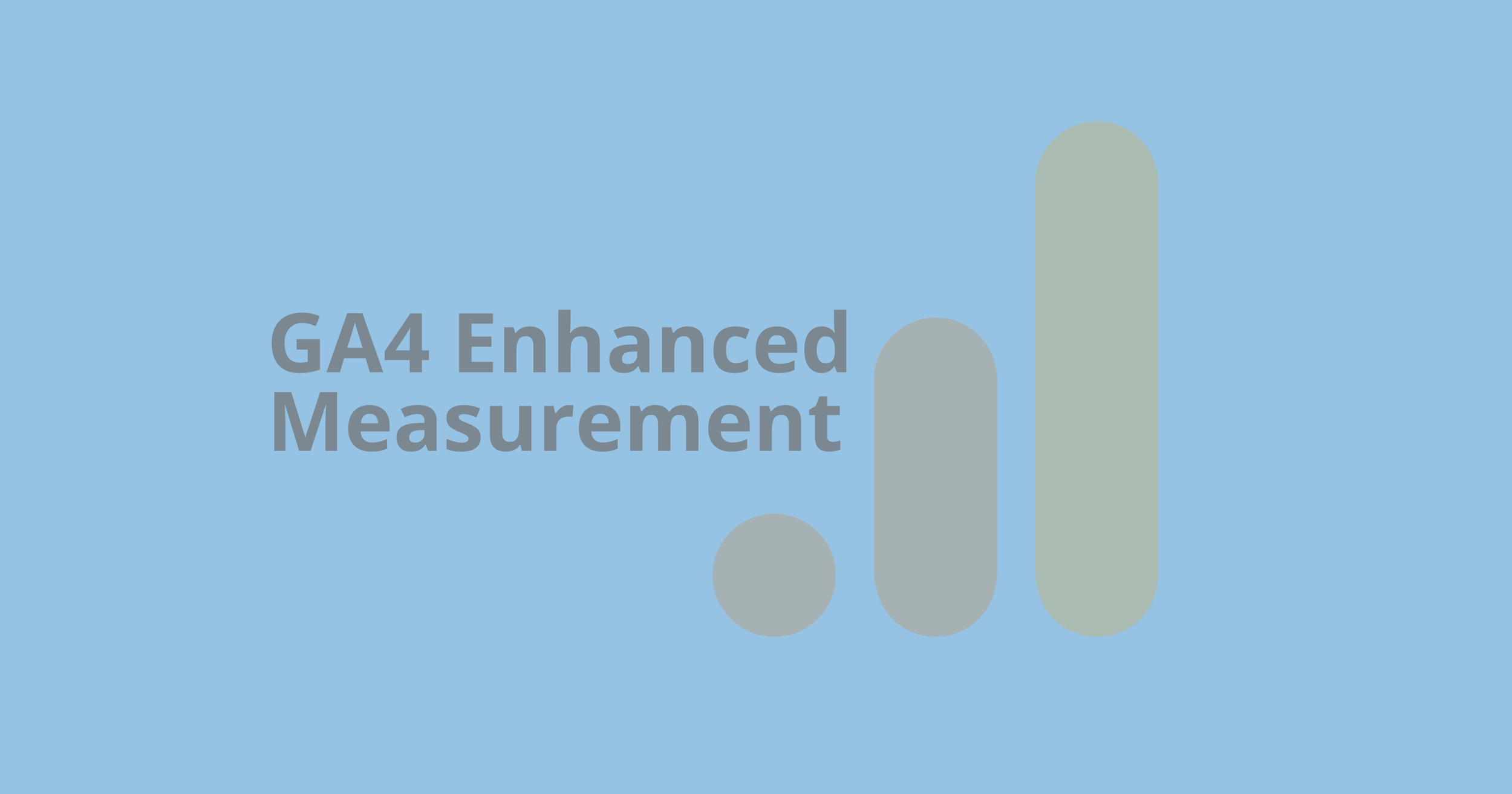 GA4 Enhanced Measurement: A Deep Dive into Automatic Event Tracking ...