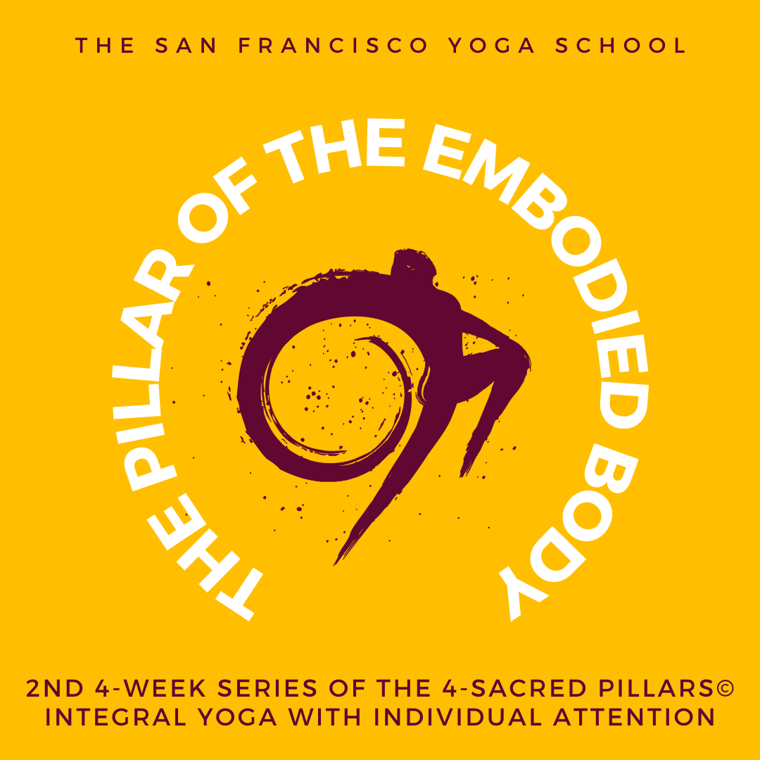 The Embodied Body Sacred Pillar© — The San Francisco Yoga School