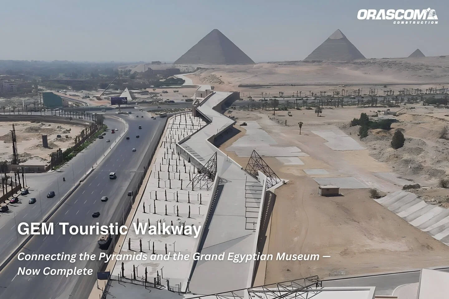 A New Gateway to Ancient Wonders: The GEM Walkway to the Pyramids ...