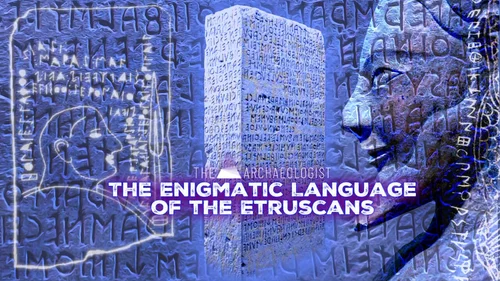 The Enigmatic Language of the Etruscans: Non-Indo-European?