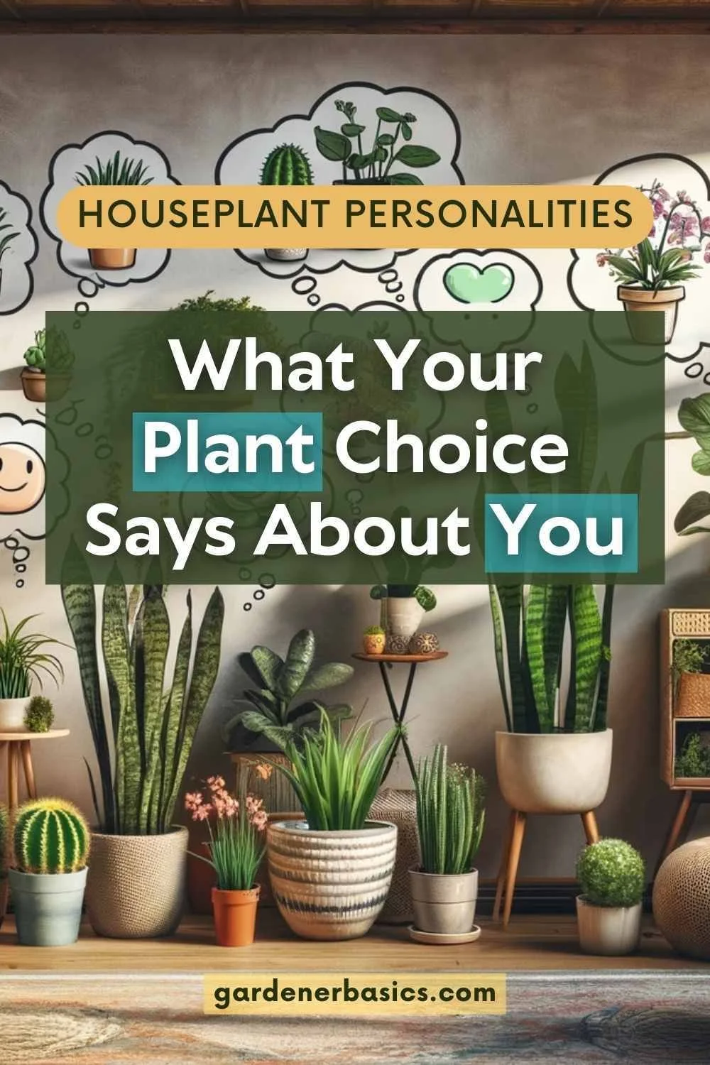 10 Houseplant Personalities: What Your Plant Choice Says About You