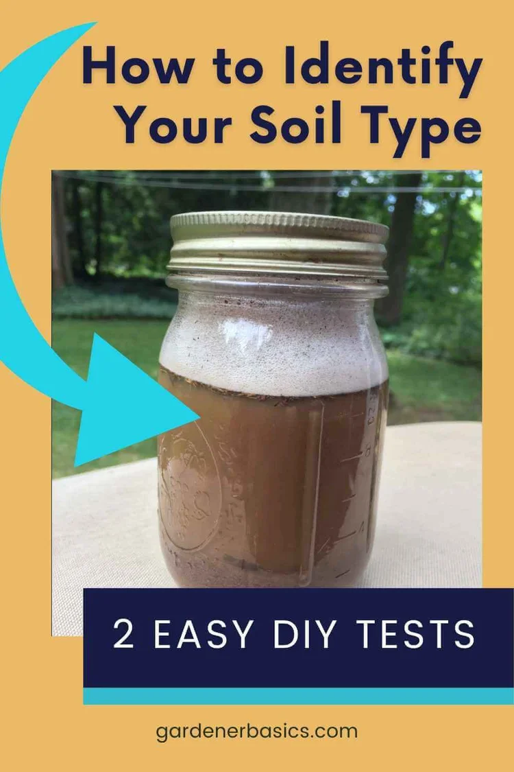 How to Identify Your Soil Type: 2 Easy DIY Tests
