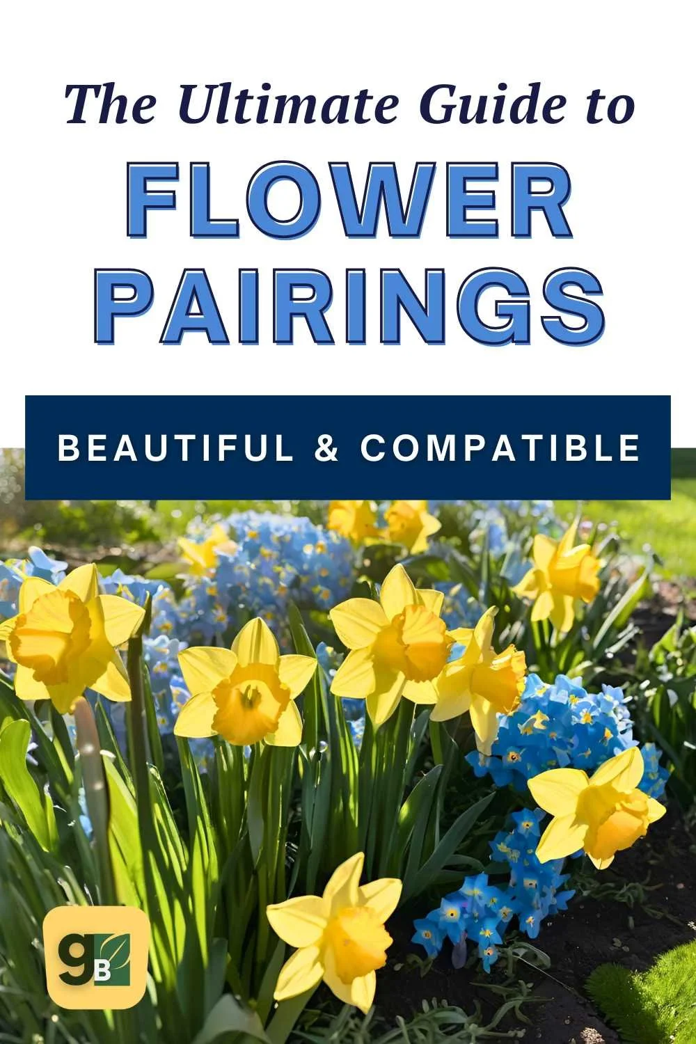 Plant This with That: Flower Pairings for a Gorgeous Garden