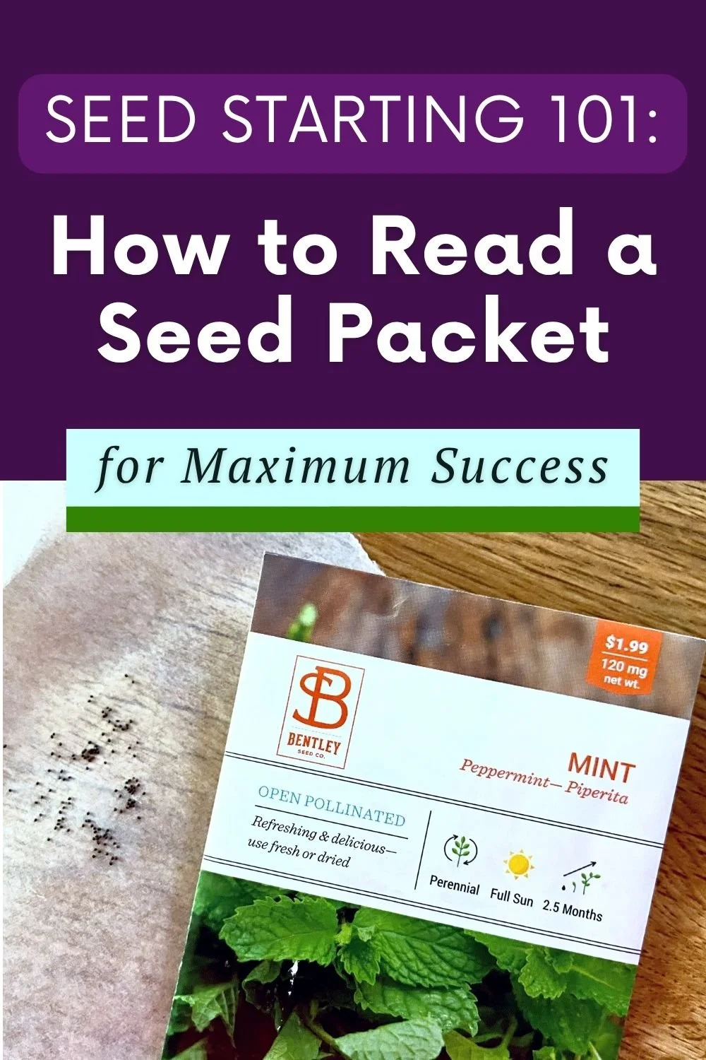 How to Read a Seed Packet