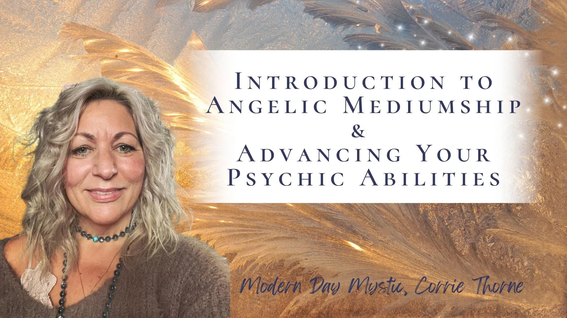 Introduction to Angelic Mediumship and Advancing Your Psychic Abilities ...