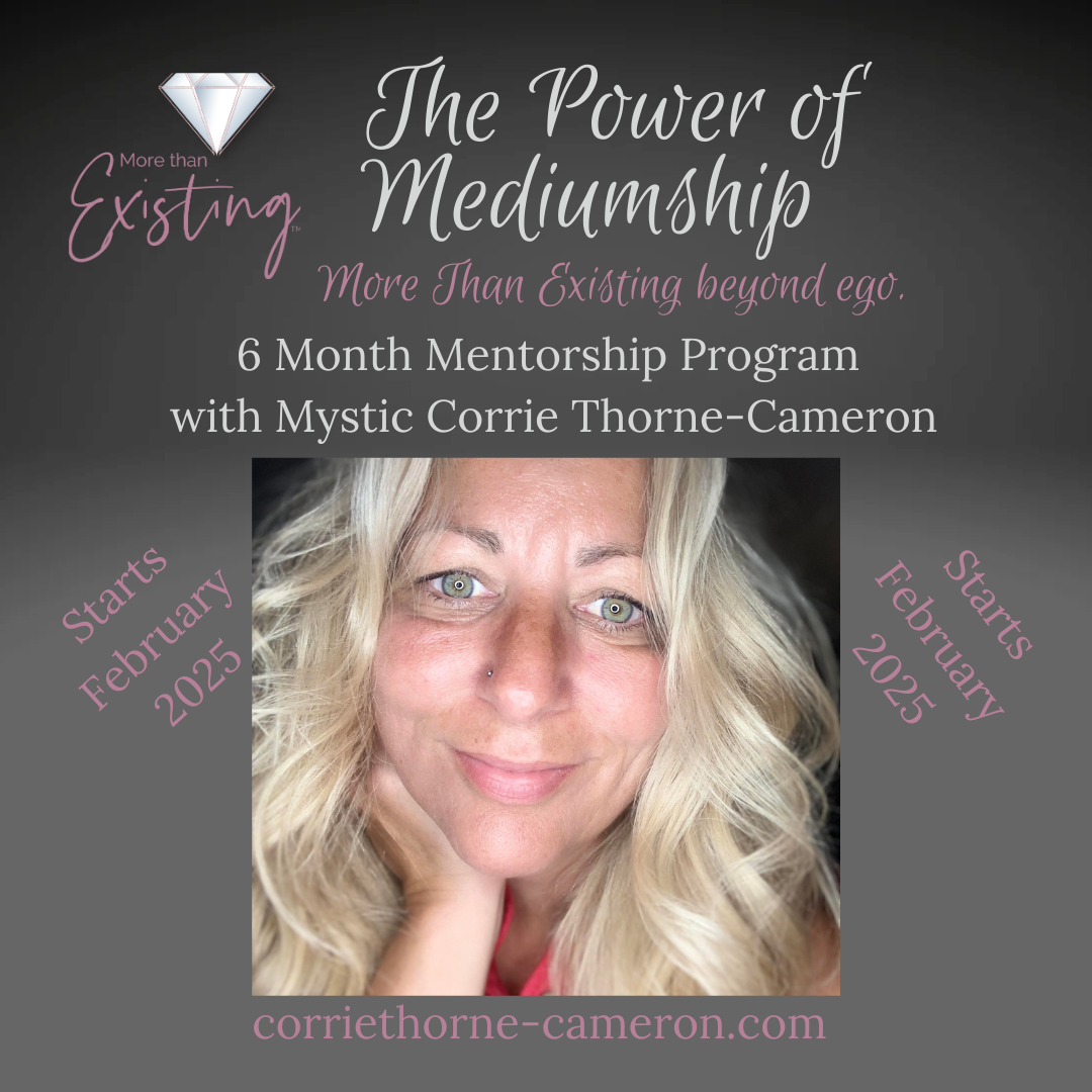The Power of Mediumship 6 month Mentorship Program — Corrie Thorne-Cameron